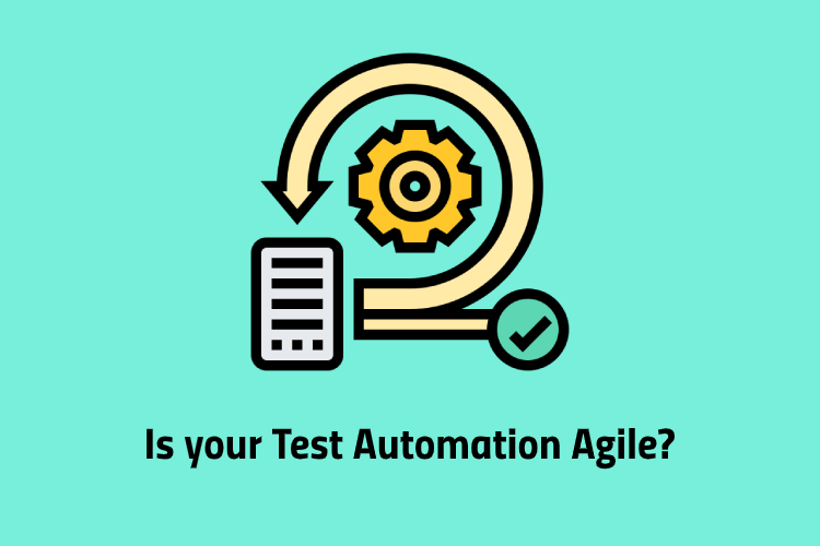 Are You Really Doing Agile Test Automation